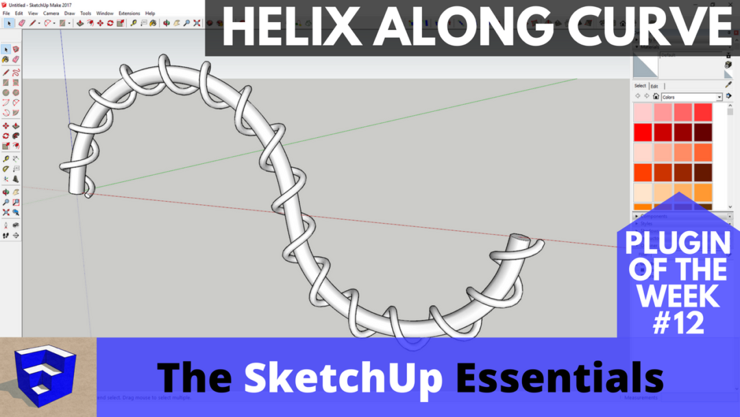 Helix Along Curve - The SketchUp Essentials