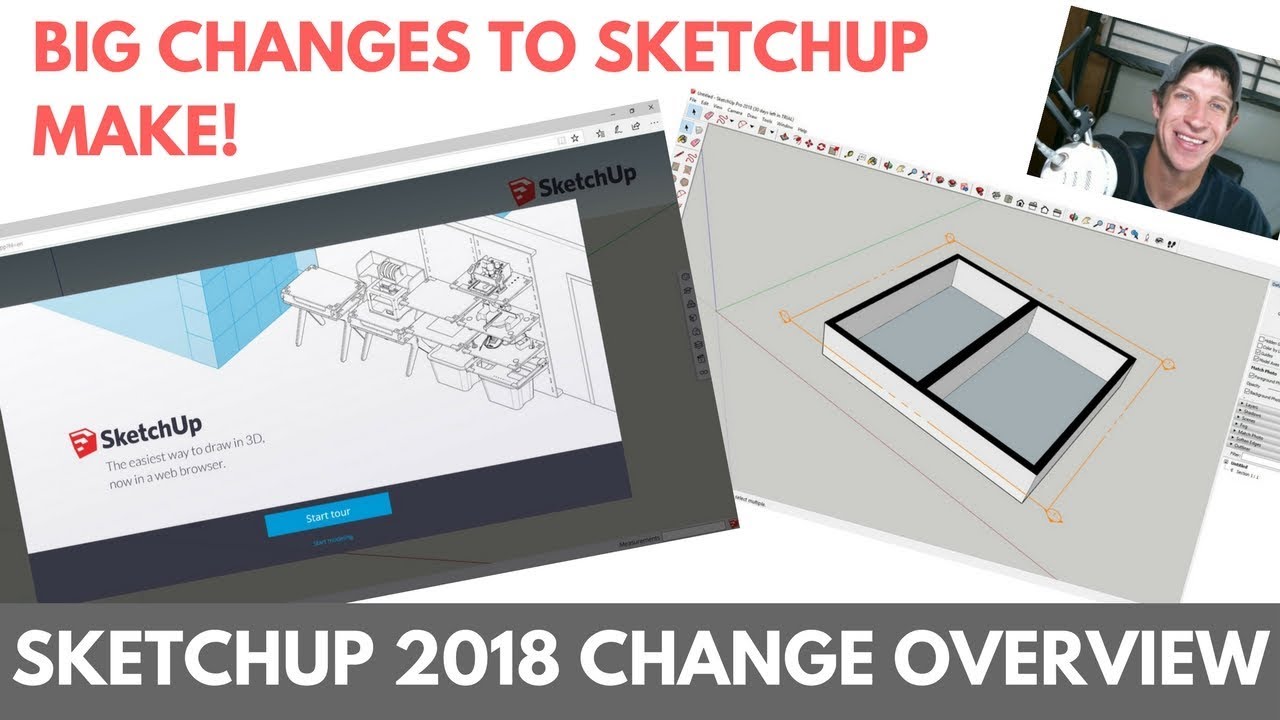 What's New in SketchUp 2018? Changing the Free Version, Sectioning ...