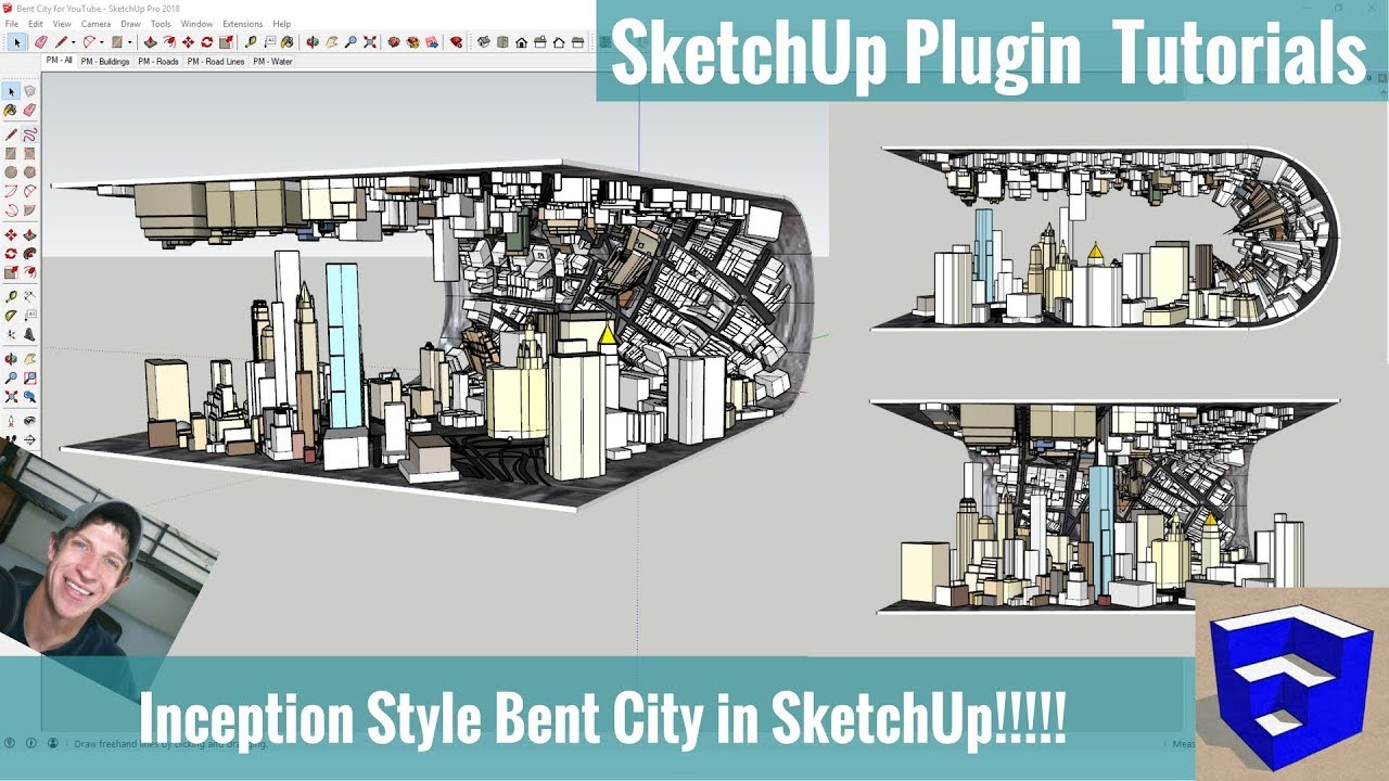 INCEPTION IN SKETCHUP? Modeling a Bent City with Placemaker and ...