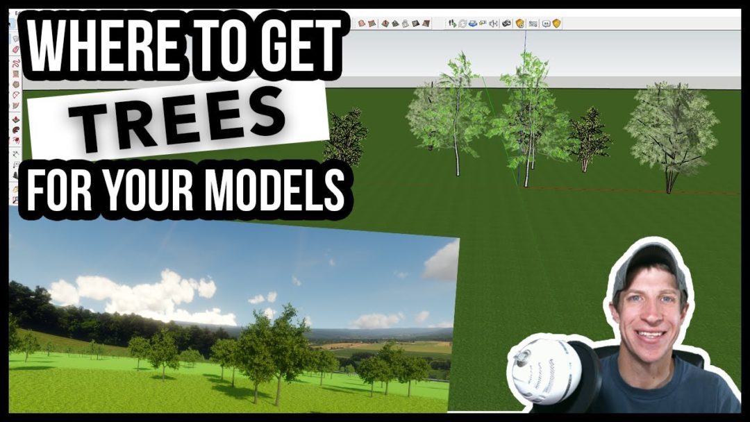 WHERE TO GET TREES for your SketchUp Models - The SketchUp Essentials