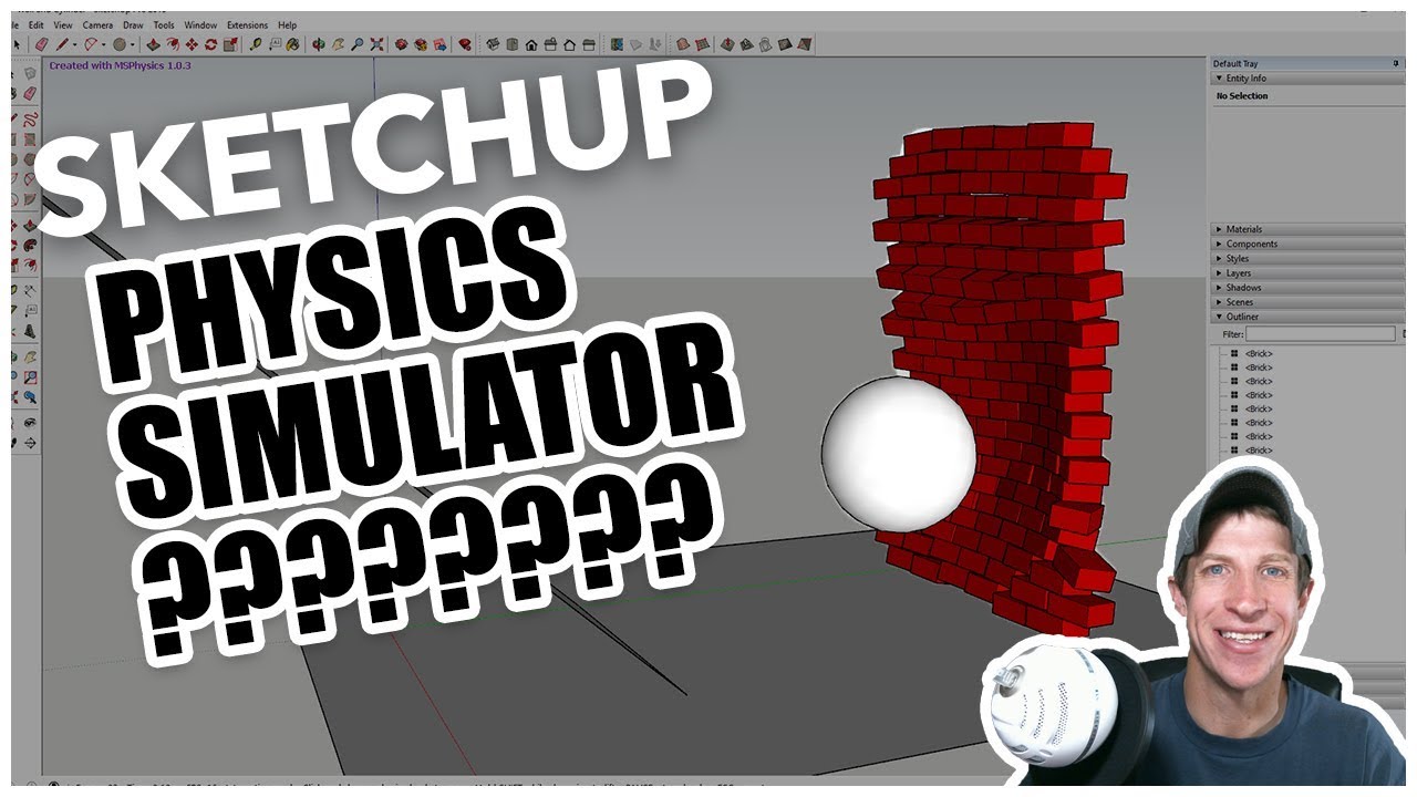 SketchUp AS A PHYSICS SIMULATOR? MSPhysics for SketchUp - The SketchUp ...